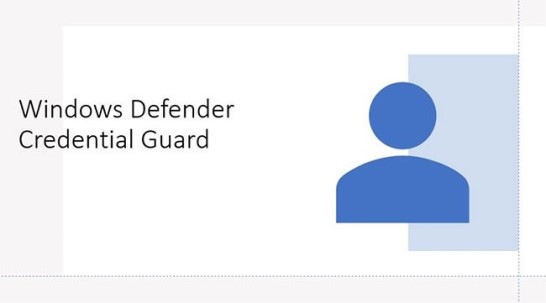 Cài đặt và cấu hình Windows Defender Credential Guard